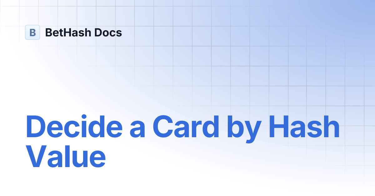 Decide a Card by Hash Value | BetHash Docs